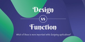 Design vs Function : Which of these is more important while designing ...